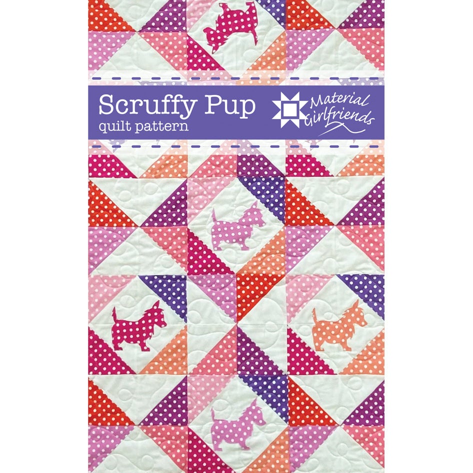 Scruffy Pup Quilt Pattern | Material Girlfriends Patterns