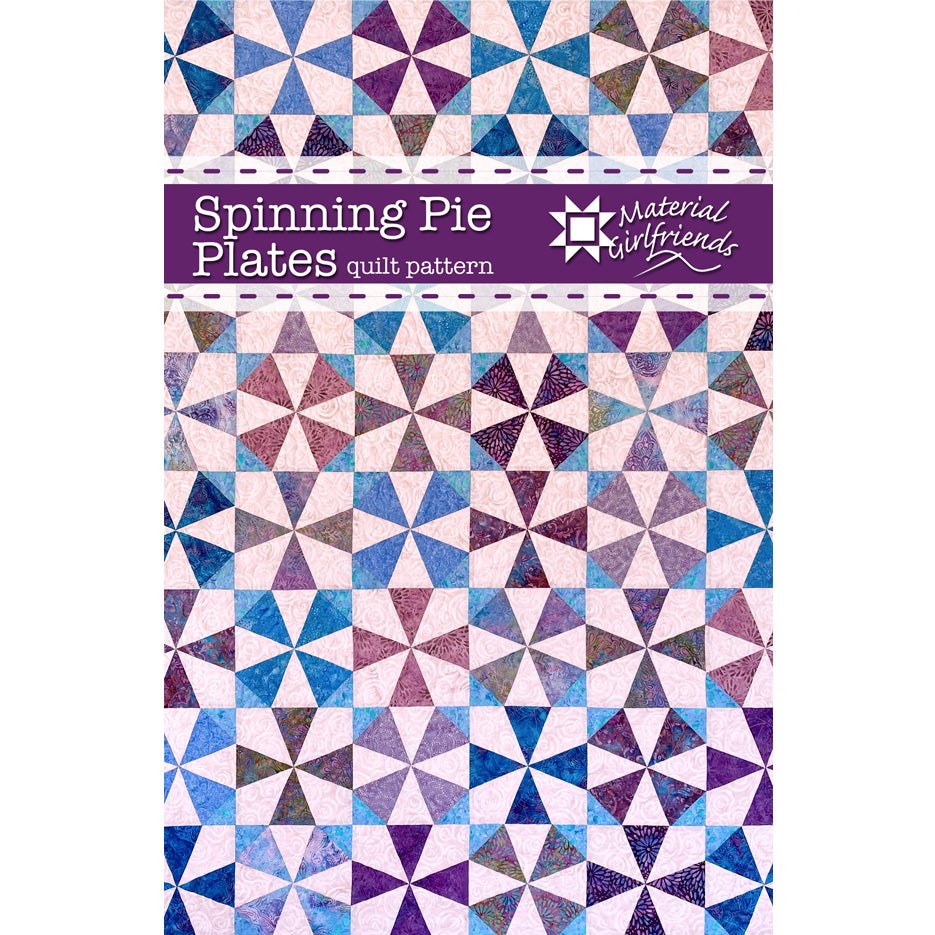 Spinning Pie Plates Quilt Pattern | Material Girlfriends Patterns